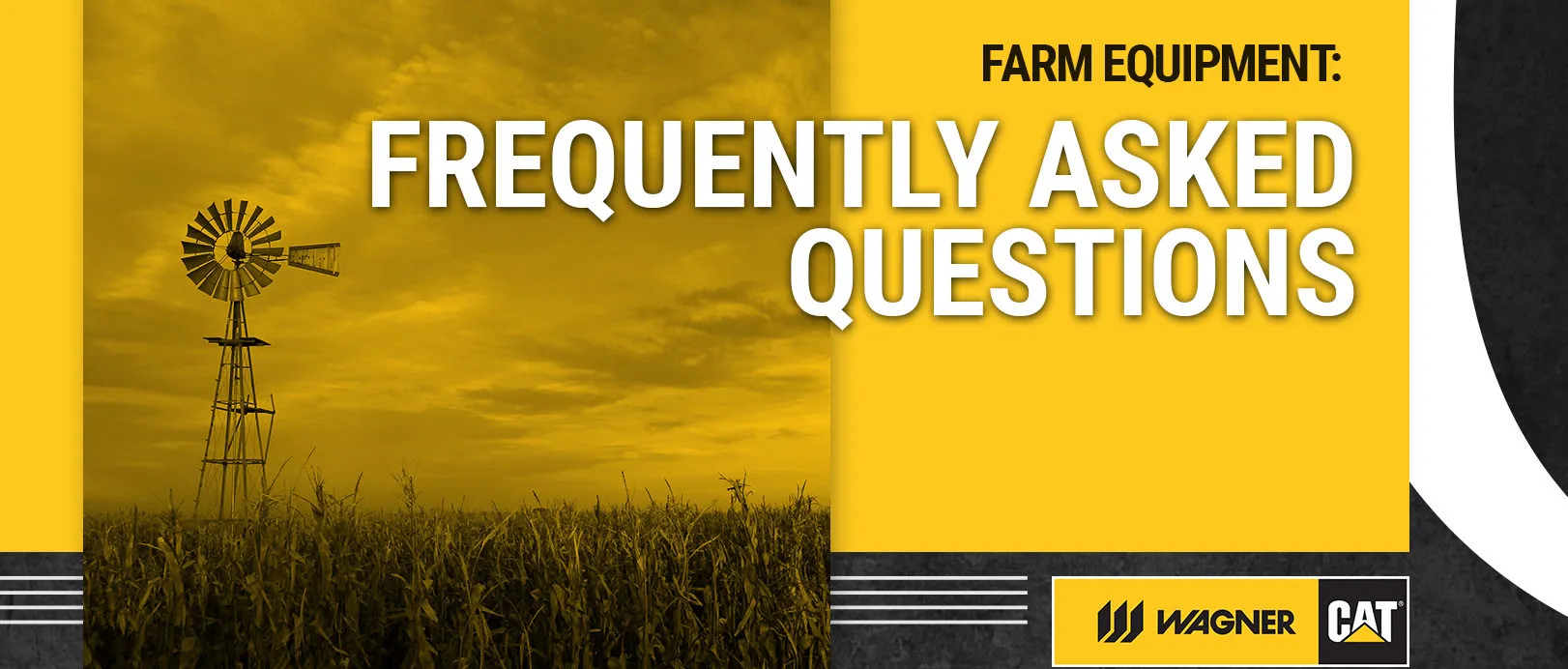 Farm Equipment: Frequently Asked Questions | Wagner Used